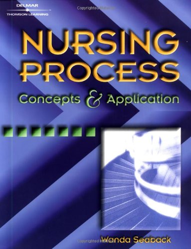 Nursing Process: Concepts and Application: 9780766820456: Medicine & Health Science Books ...