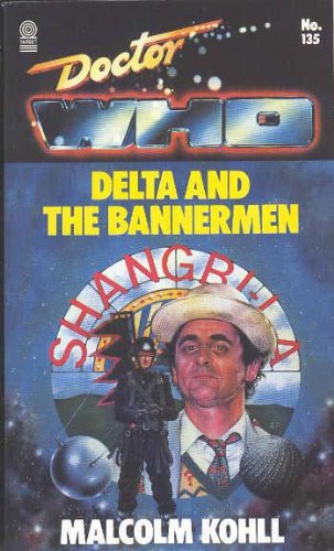 Doctor Who- Delta And The Bannerman: Kohl, Malcolm: Amazon.com: Books