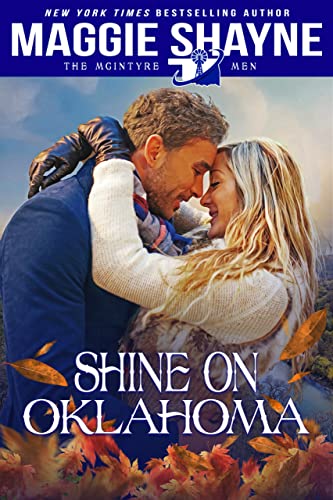 Shine On Oklahoma (The McIntyre Men Book 4) eBook : Shayne, Maggie ...