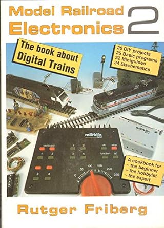 Model Railroad Electronics 2: Friberg, Rutger: 9789185496822: Amazon ...