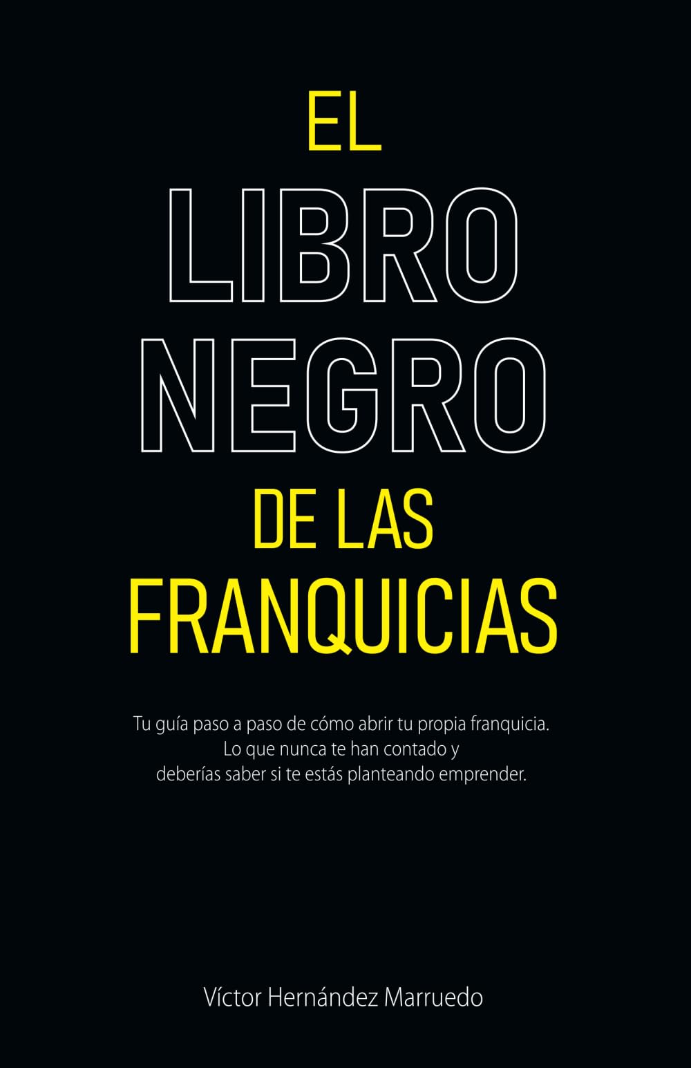 Amazon Co Jp El Libro Negro De Las Franquicias Tu Guía Paso A Paso De