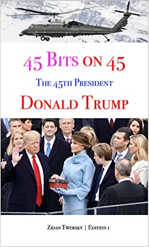 45 Bits on 45 The 45th President Donald Trump - Kindle edition by ...