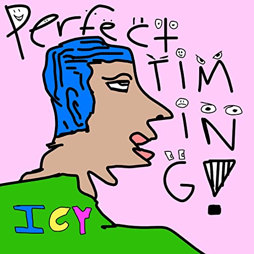 PERFECT TIMING! de Lil Icy no Amazon Music Unlimited