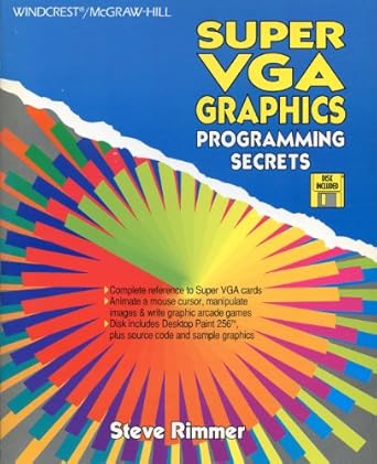 Amazon.co.jp: Super Vga Graphics: Programming Secrets/Book and Disk ...