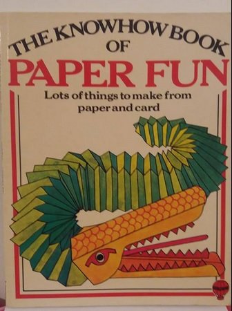 Amazon.com: Knowhow Book of Paper Fun: 9780860200017: Curtis, Annabelle ...