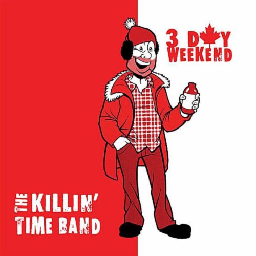 Play 3 Day Weekend by The Killin' Time Band on Amazon Music