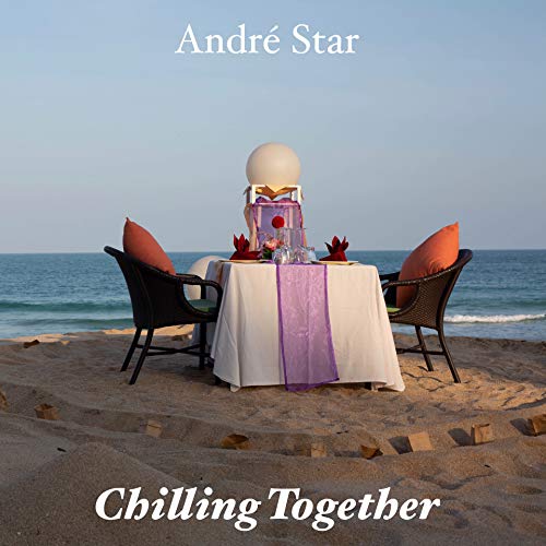 Amazon.com: Chilling Together : André Star: Digital Music