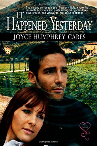 It Happened Yesterday: Cares, Joyce Humphrey: 9781631054044: Amazon.com ...