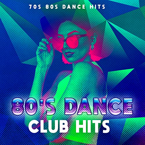 Spiele 80's Dance Club Hits von 70s 80s Dance Hits auf Amazon Music ab