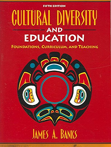 [Cultural Diversity and Education: Foundations, Curriculum, and ...