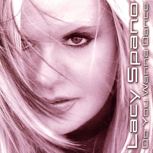 Play Do You Wanna Dance by Lacy Spano on Amazon Music