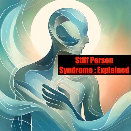 Amazon.com: Stiff Person Syndrome Explained : Quiet.Please: Audible ...