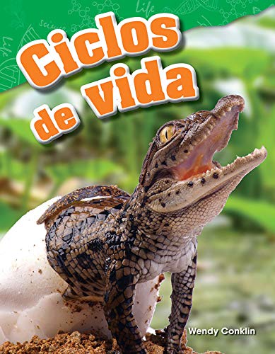 Ciclos de vida ebook (Science Readers: Content and Literacy) (Spanish ...