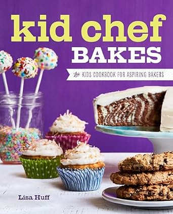 Amazon.com: Kid Chef Bakes: The Kids Cookbook for Aspiring Bakers ...
