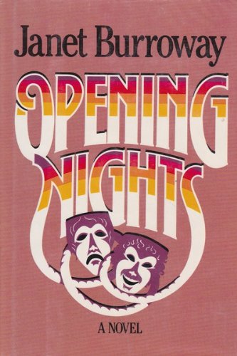Opening Nights: A Novel: Janet Burroway: 9780689115455: Amazon.com: Books