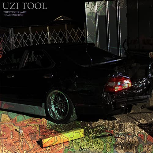 Uzi Tool de ZHELTUKHA 99th & DEAD END RISE no Amazon Music Unlimited