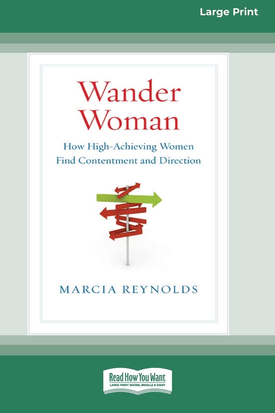 Buy Wander Woman: How High-Achieving Women Find Contentment and ...