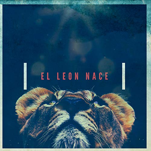 El león nace by Stazam on Amazon Music - Amazon.com