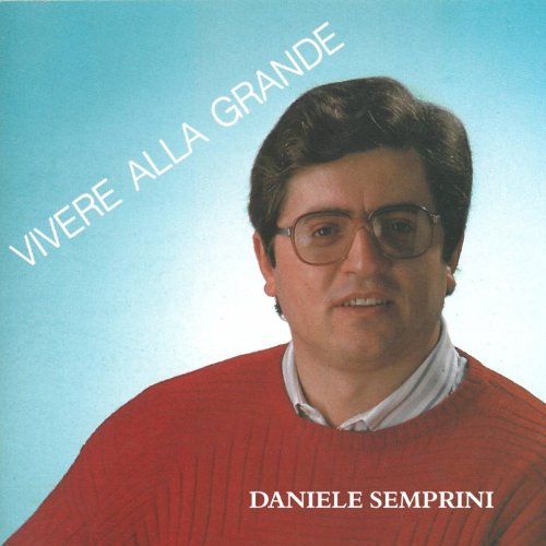 Play Vivere alla grande by Daniele Semprini on Amazon Music