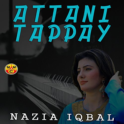 Amazon.co.jp: Attani Tappay : Nazia Iqbal: デジタルミュージック