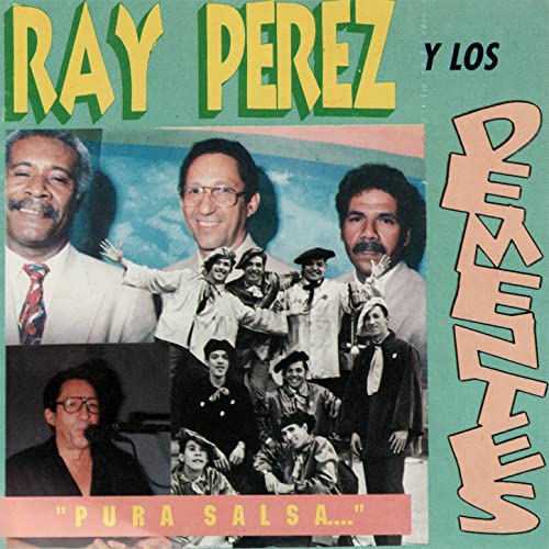 Amazon.com: Pura Salsa.... : Ray Perez & Los Dementes: Digital Music