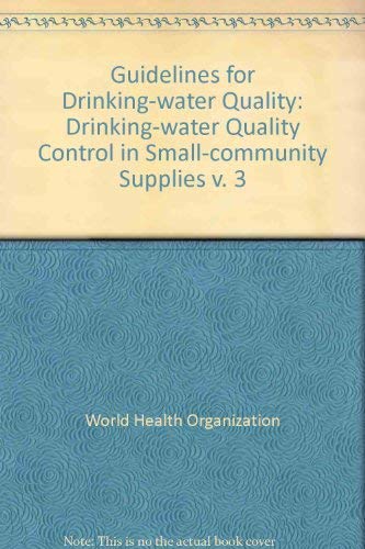 Buy Drinking-water Quality Control in Small-community Supplies (v. 3 ...