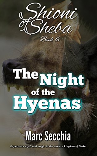 The Night of the Hyenas (Shioni of Sheba Book 6) - Kindle edition by ...