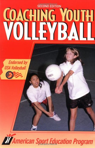 Coaching Youth Volleyball: American Sport Education Program ...