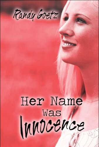 Her Name Was Innocence: Goetz, Randy: 9781607032830: Amazon.com: Books