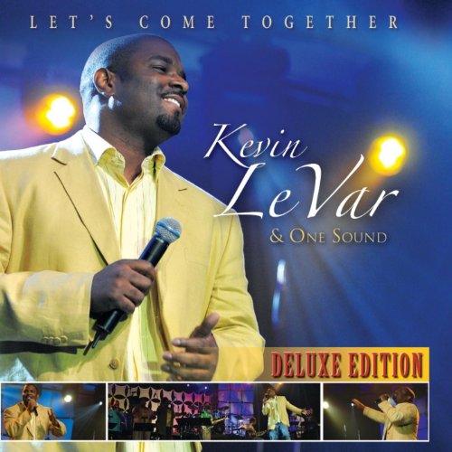 Play Let's Come Together (Deluxe Edition) by Kevin LeVar & One Sound on ...