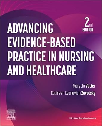 Advancing Evidence-Based Practice in Nursing and Healthcare : Vetter ...