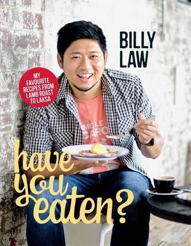 Have You Eaten?: My Favourite Recipes from Lamb Roast to Laksa: Amazon ...