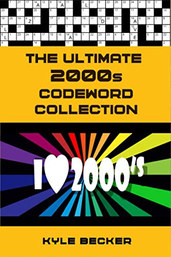 The Ultimate 2000s Codeword Collection: The complete 2000's themed code ...