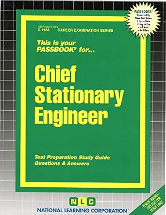 Buy Chief Stationary Engineer: Passbooks Study Guide (C 1184) Book ...