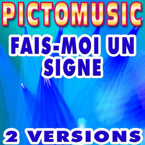 Play Fais-Moi un signe (Karaoke) by Pictomusic Karaoké on Amazon Music