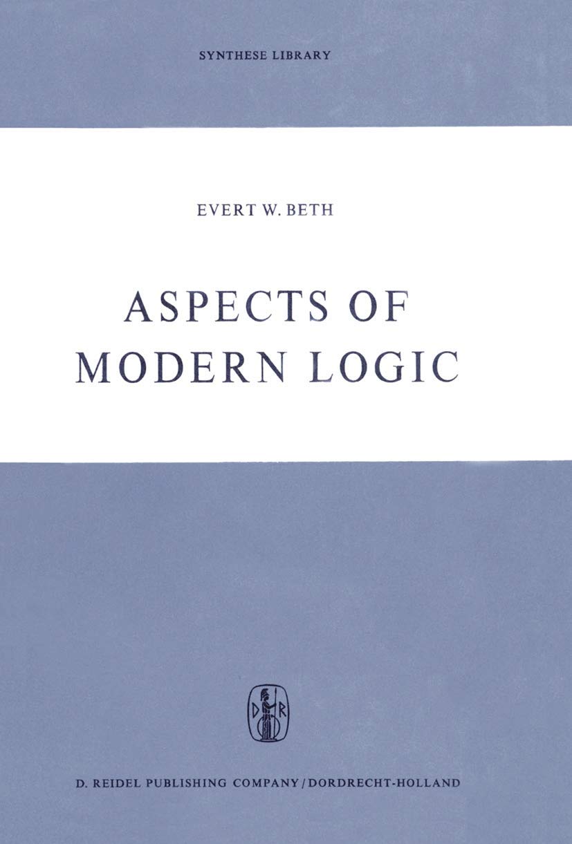 Amazon.com: Aspects of Modern Logic (Synthese Library, 32 ...