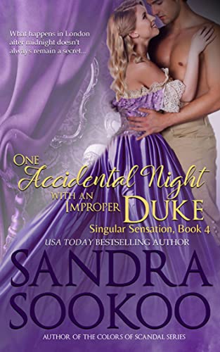 One Accidental Night with an Improper Duke (Singular Sensation Book 4) - Kindle edition by ...