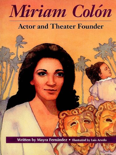 Miriam Colon: Actor and Theatre Founder: Fernande: 9780813652719 ...