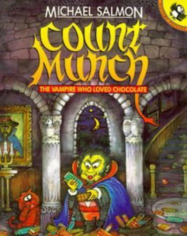 Count Munch: The Vampire Who Loved Chocolate: Salmon, Michael ...