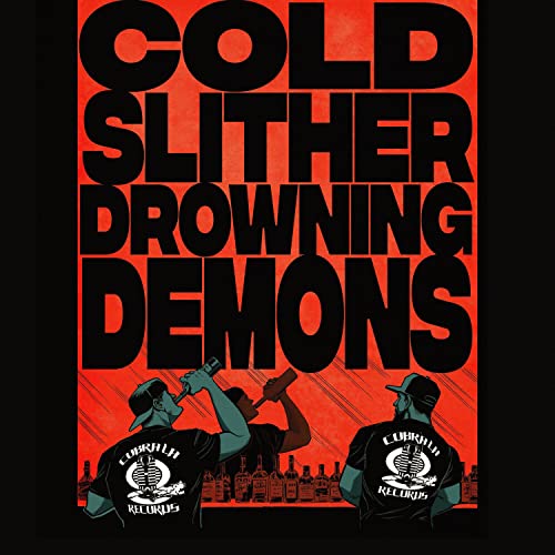 Play Drowning Demons by Cold Slither on Amazon Music