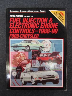 Chilton's Guide to Fuel Injection and Electronic Engine Controls, 1988 ...