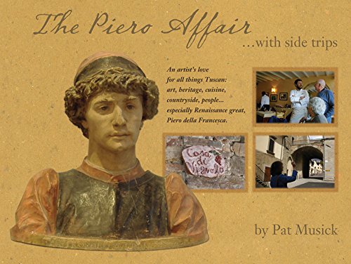 The Piero Affair...with side trips: Pat Musick, NA, NA: 9780615800066 ...