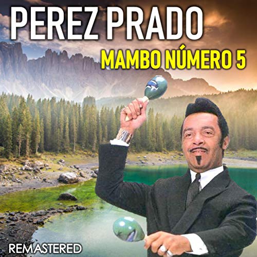 Mabo número 5 (Remastered) by Pérez Prado on Amazon Music - Amazon.co.uk