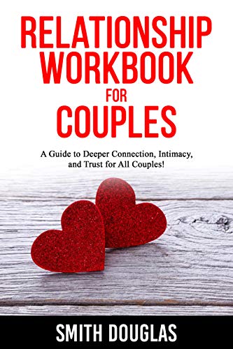 Amazon.com: Relationship Workbook for Couples: A Guide to Deeper ...