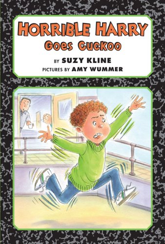Horrible Harry Goes Cuckoo: Kline, Suzy, Wummer, Amy: 9780670011803 ...