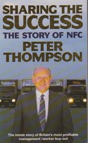 Sharing the success: The story of NFC: Peter Thompson: 9780006375029 ...
