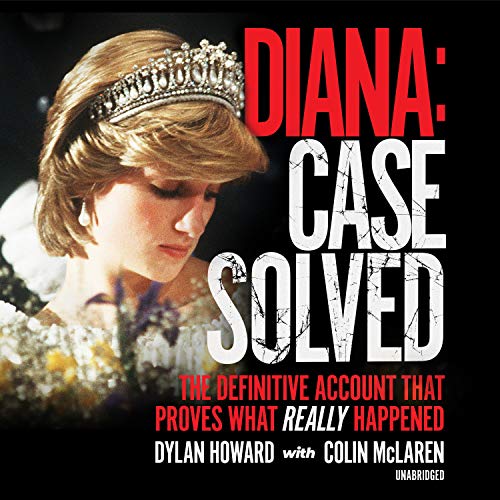 Diana: Case Solved: The Definitive Account that Proves What Really ...
