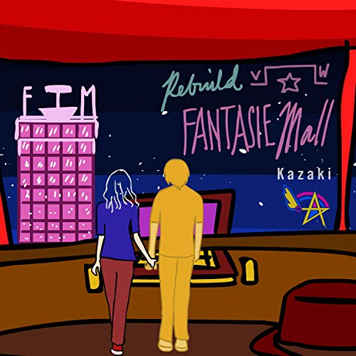 Play Rebuild Fantasie Mall by Kazaki on Amazon Music