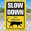 Amazon.com: ACONATIC Slow Down - Cat Crossing Aluminum Metal Sign 16 ...