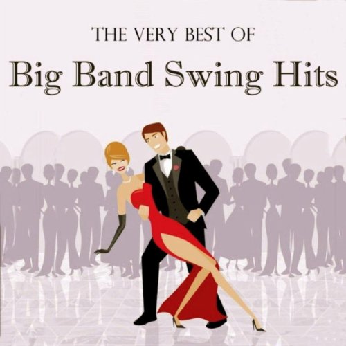 The Very Best Of Big Band Swing Hits by VARIOUS ARTISTS on Amazon Music ...